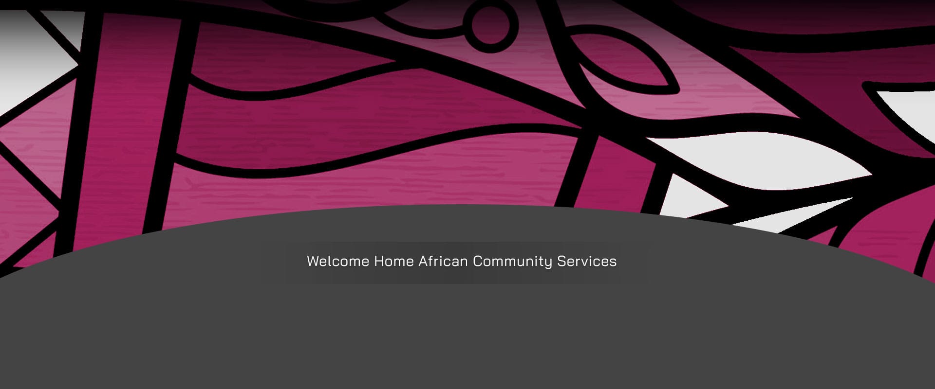 Welcome Home African Community Services – ACSDC